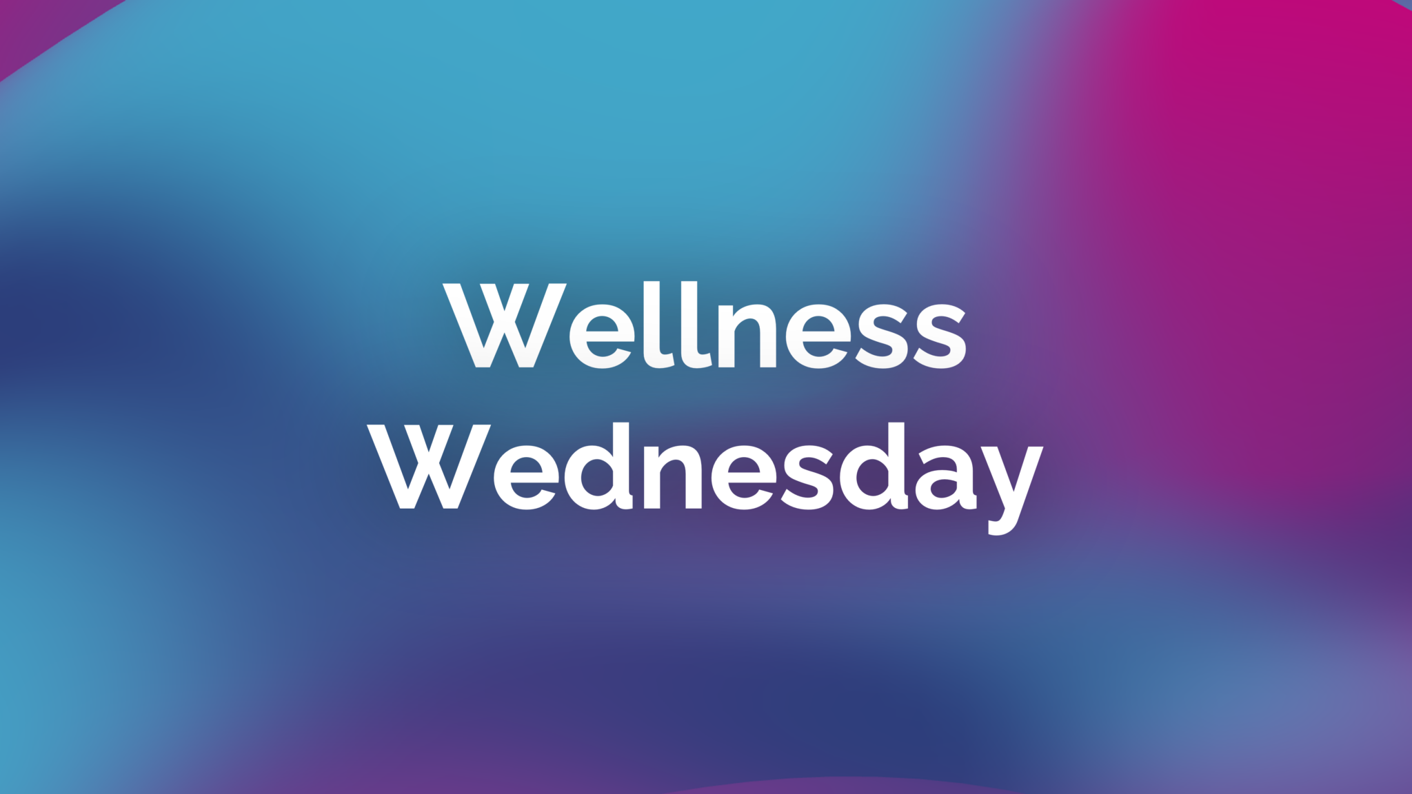 Wellness Wednesday 7/15 | Mental Health Collaborative